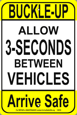 Large Highway Signs – Arrive Safe USA.org